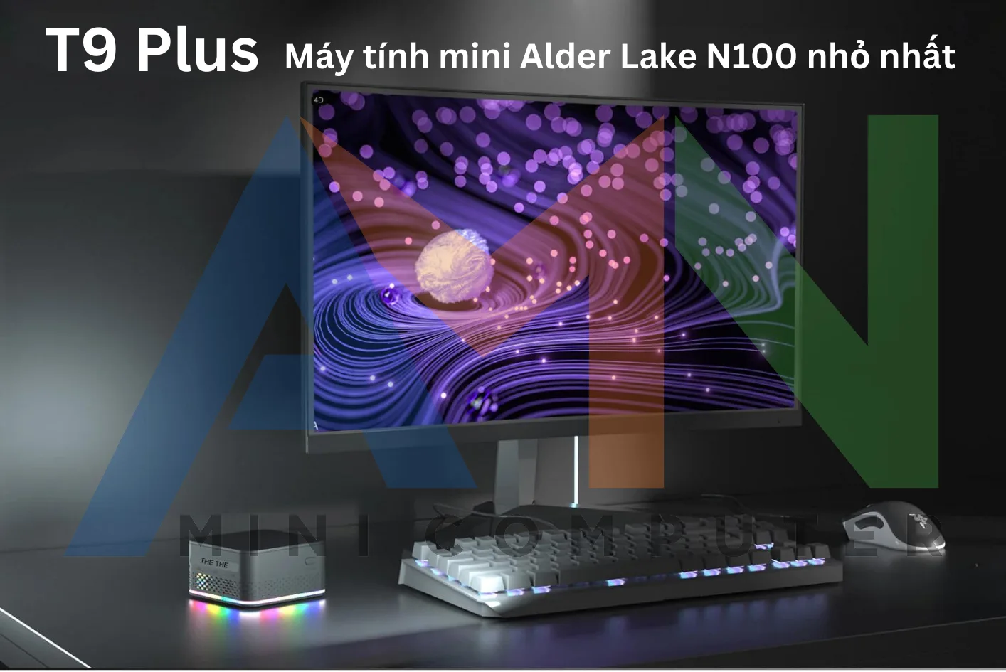 Giới thiệu sản phẩm AMN T9 Plus - MiniComputer.vn